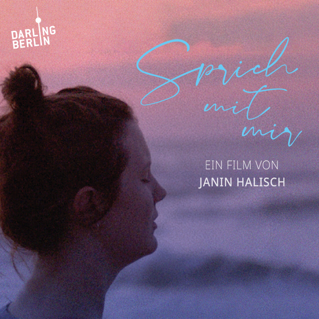 Sprich mit mir (2023) von Janin Halisch | Darling Berlin